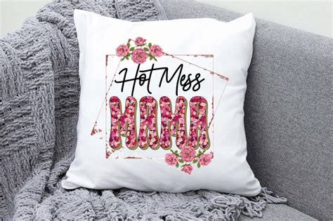 Hot Mess Mama Sublimation So Fontsy