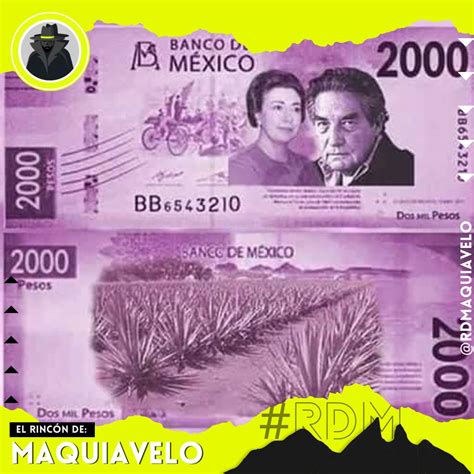 BANXICO TIENE PLANEADO SACAR UN BILLETE DE DOS MIL PESOS El Rincón de Maquiavelo