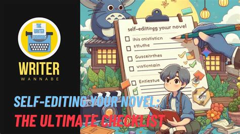 Self Editing Your Novel The Ultimate Checklist The Writer Wannabe