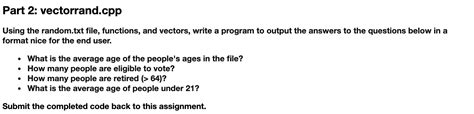 Solved Part Vectorrand Cpp Using The Random Txt File Chegg