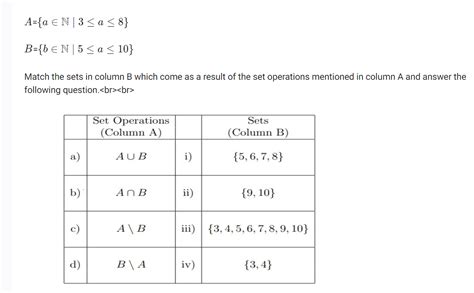 A AN A B BN A Match The Sets In Column B Which Come As A R