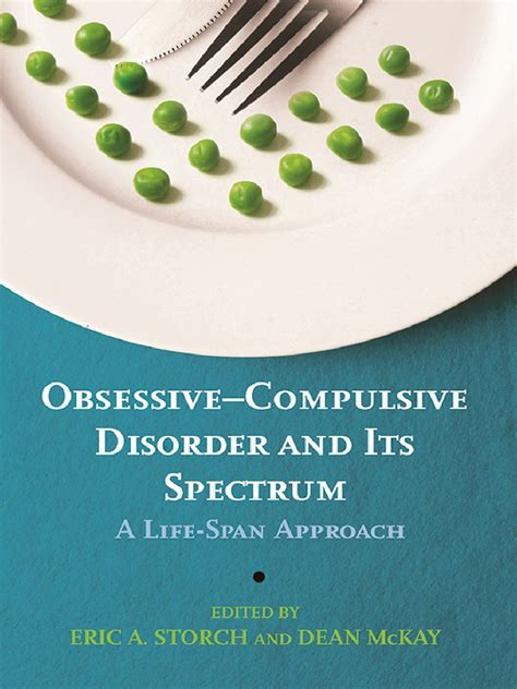Eric Storch (Editor), Dr. Dean R. McKay (Editor) - Obsessive–Compulsive ...