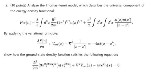 Solved 10 ﻿points ﻿analyze The Thomas Fermi Model Which