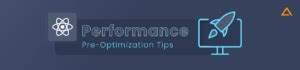 Top React Performance Optimization Tips In