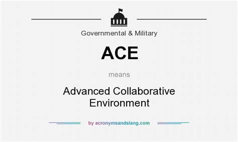 Ace Advanced Collaborative Environment In Governmental And Military By