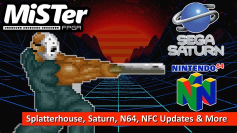 Mister Fpga News Splatterhouse N64 Nfc Updates And More Retrorgb