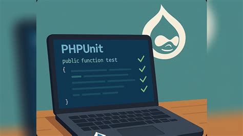 How To Write And Run Your First Functional Test In Drupal 10 Using