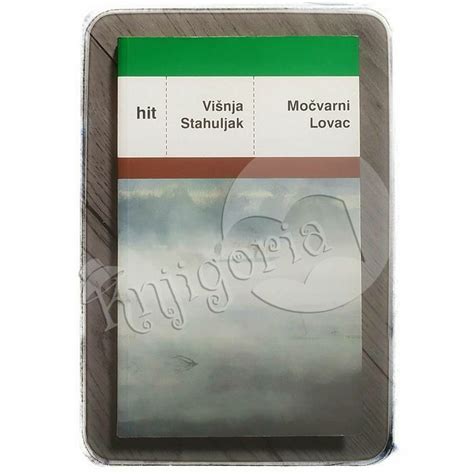 Močvarni Lovac Višnja Stahuljak