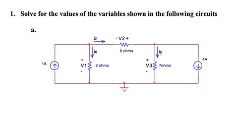Solved Solve For The Values Of The Variables Shown In The Chegg
