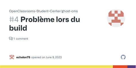 Probl Me Lors Du Build Issue Openclassrooms Student Center Ghost Cms Github