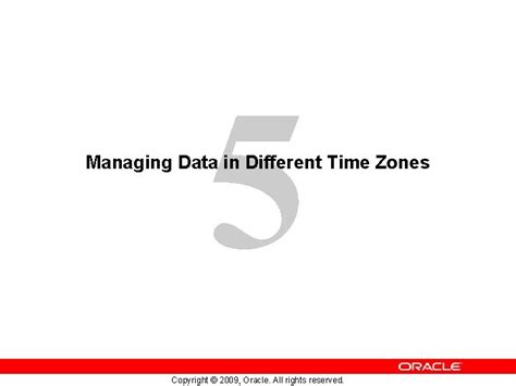 5 Managing Data In Different Time Zones Copyright