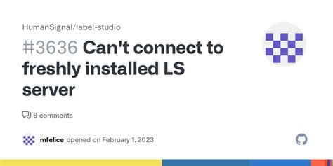 Can T Connect To Freshly Installed Ls Server Issue Humansignal Label Studio Github
