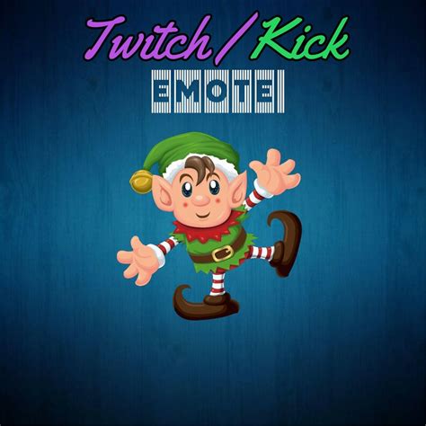 Elf Twitch Discord Emote Streamer Spooky Kick Emote Streaming