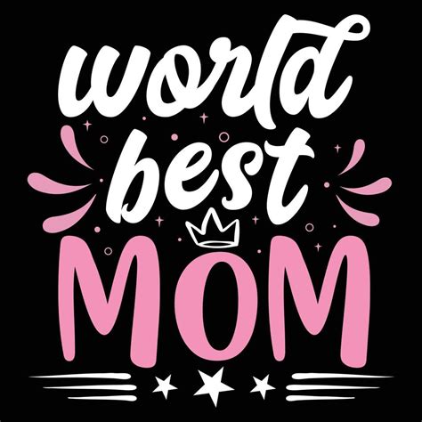 Mom T Shirt Design Inspiration Graphic Design Typography Element You