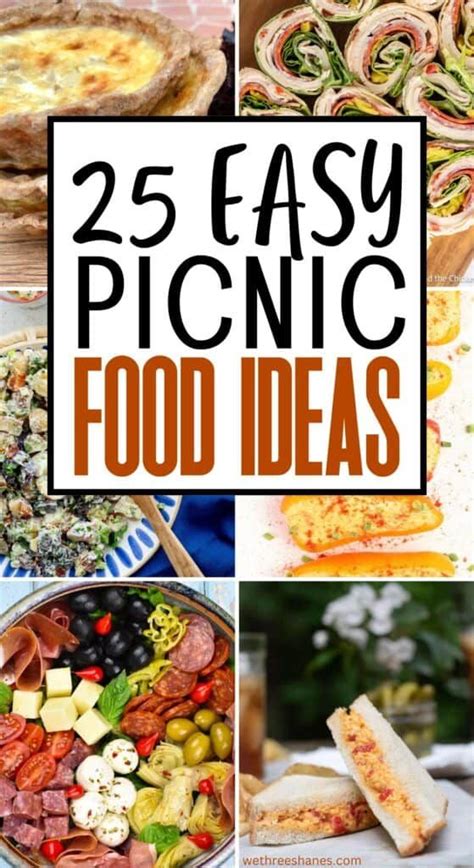 25 Easy Picnic Food Ideas We Three Shanes Best Picnic Food Easy