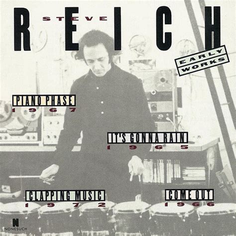 Steve Reich スティーヴ・ライヒ「steve Reich Early Works スティーヴ・ライヒ：アーリー・ワークス