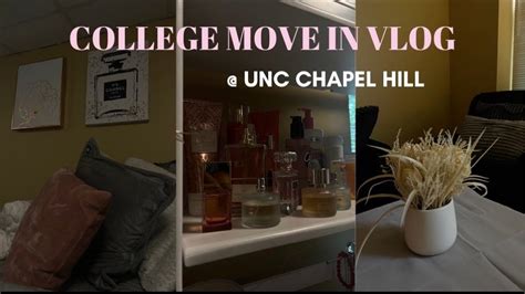 COLLEGE MOVE IN VLOG UNC CHAPEL HILL YouTube