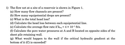 Solved 1 The Flow Net At A Site Of A Reservoir Is Shown In Chegg Com