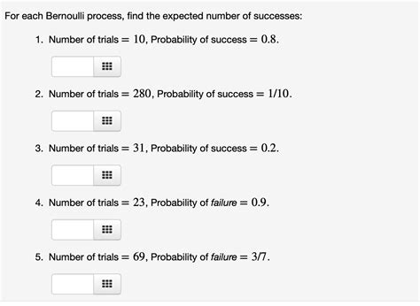 Answered For Each Bernoulli Process Find The… Bartleby