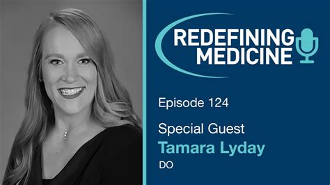 Redefining Medicine With Special Guest Dr Tamara Lyday Youtube