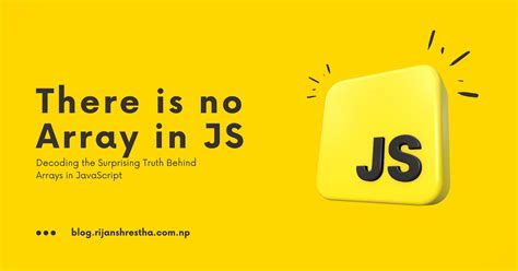 There Is No Array In Javascript I Was Told