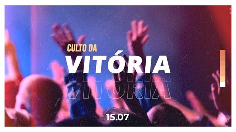 Culto da Vitória YouTube