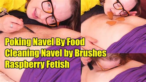 Poking Navel By Food Cleaning Navel By Brushes Raspberry Fetish 4k