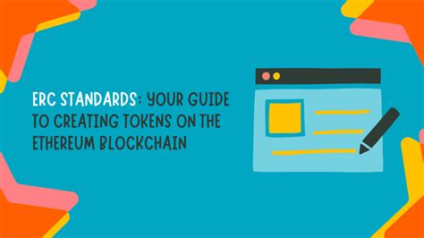 Unlocking The Potential Of Erc Standards A Comprehensive Guide To