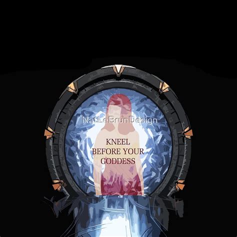 Kneel Before Your Goddess By Natlebrundesign Redbubble