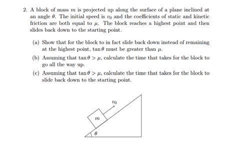 solved a block of mass m is projected up along the surface