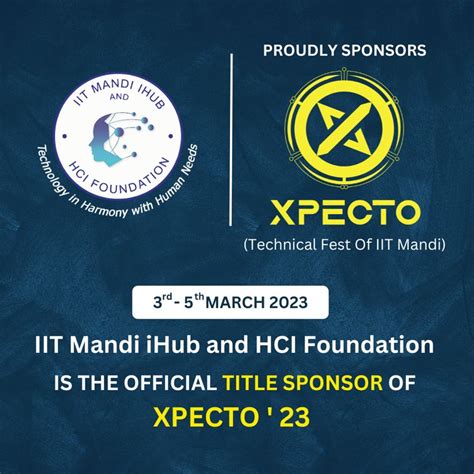 Iit Mandi Ihub And Hci Foundation On Linkedin Techfest Iit Technology Future Science