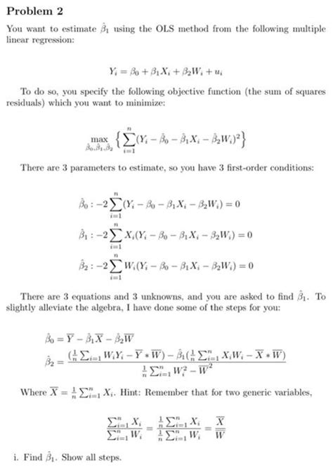 Solved Problem 2 You Want To Estimate By Using The Ols