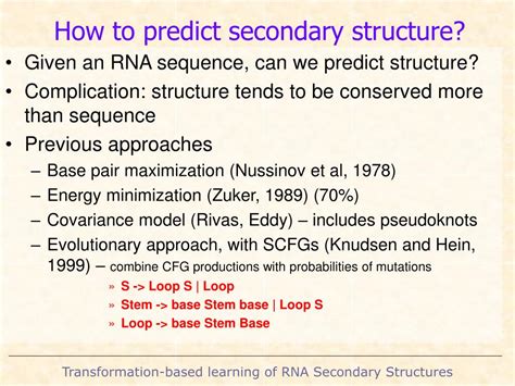Ppt Rna Secondary Structure Prediction With Error Driven Transformation Based Learning Tbl
