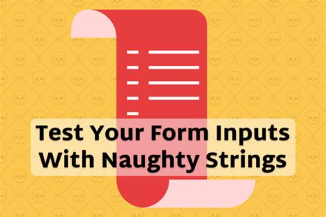 Test Your Form Inputs With Naughty Strings Dev Tester