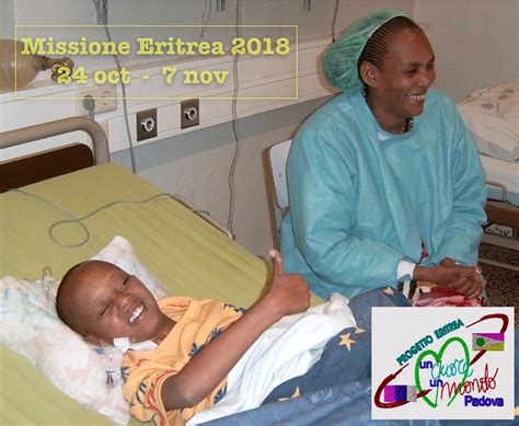 Missione Eritrea 2018 Un Cuore Un Mondo Padova Odv