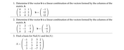 solved 1 determine if the vector b is a linear combination