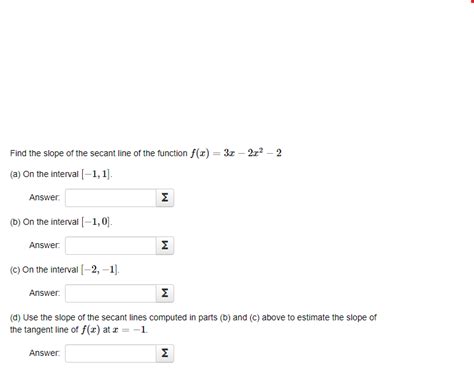 Solved Find the slope of the secant line of the function | Chegg.com