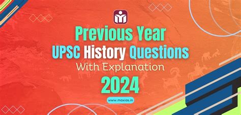 Previous Year Upsc History Questions Pyqs With Explanation 2024 Max Ias