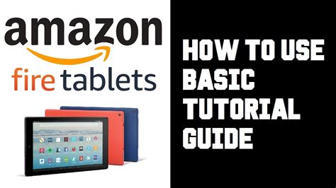 Amazon Fire Tablet User Guide Pdf