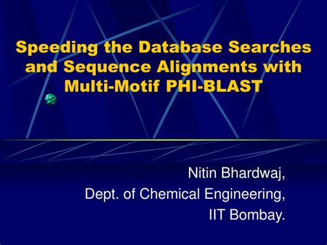 Ppt Speeding The Database Searches And Sequence Alignments With Multi