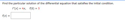 Solved Find The Particular Solution Of The Differential