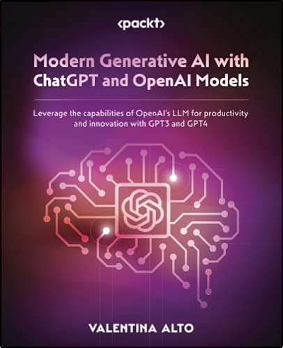 GitHub - PacktPublishing/Modern-Generative-AI-with-ChatGPT-and-OpenAI-Models: Modern Generative ...