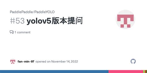 yolov5版本提问 Issue 53 PaddlePaddle PaddleYOLO GitHub