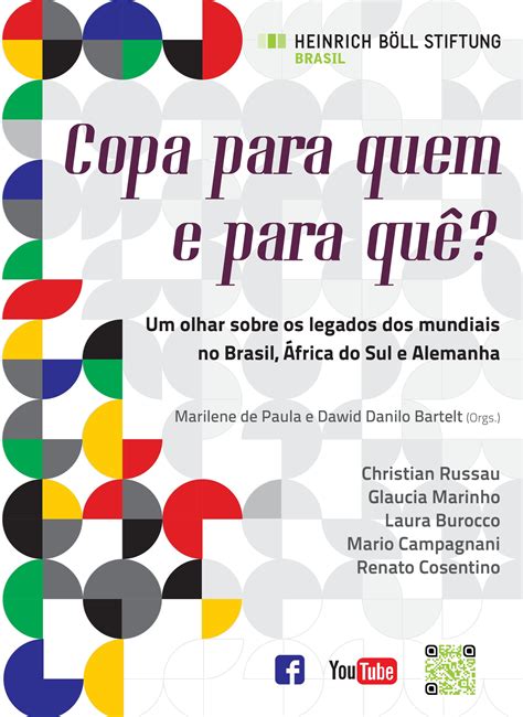 Copa para quem e para quê Um olhar sobre os legados dos mundiais no Brasil África do Sul e