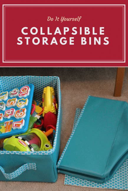 Diy Collapsible Storage Bins Tutorial Keep Organized With Diy Bins