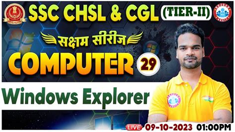 Ssc Chsl And Cgl 2023 Tier 2 Windows Explorer Class Computer Chsl