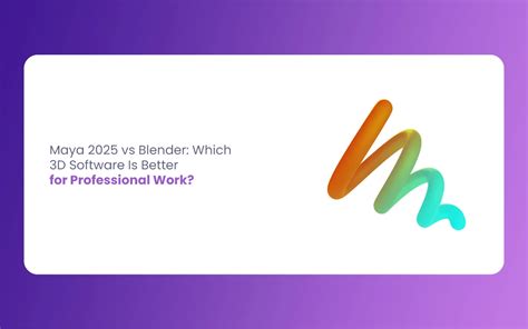 Maya Vs Blender Which D Software Is Better For Professional Work