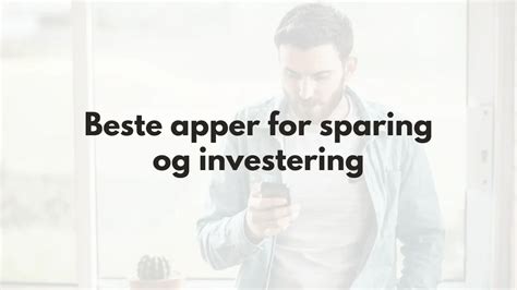 9 Beste Spare Apper For Bedre økonomi I Hverdagen Prøv Disse