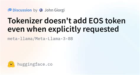 Meta Llamameta Llama 3 8b · Tokenizer Doesnt Add Eos Token Even When Explicitly Requested