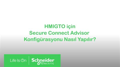 Hmigto Için Ecostruxure Secure Connect Advisor Konfigürasyonu Nasıl